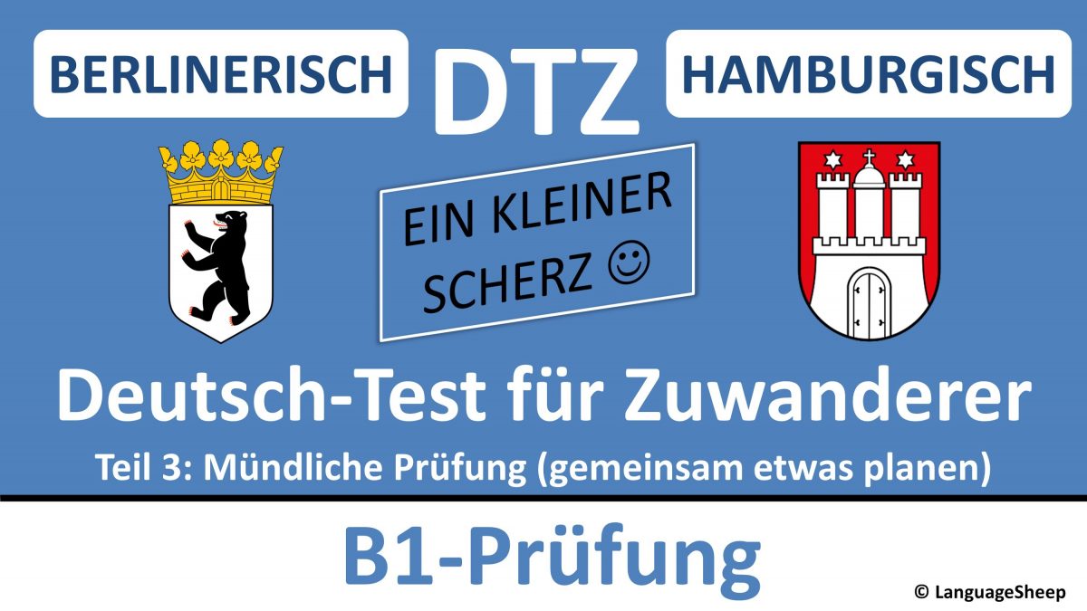 Deutsch lernen: B1-Prüfung (DTZ) - (BERLINERISCH + HH) - mündliche ... Deutsch lernen: B1-Prüfung (DTZ) - (BERLINERISCH + HH) - mündliche ...
